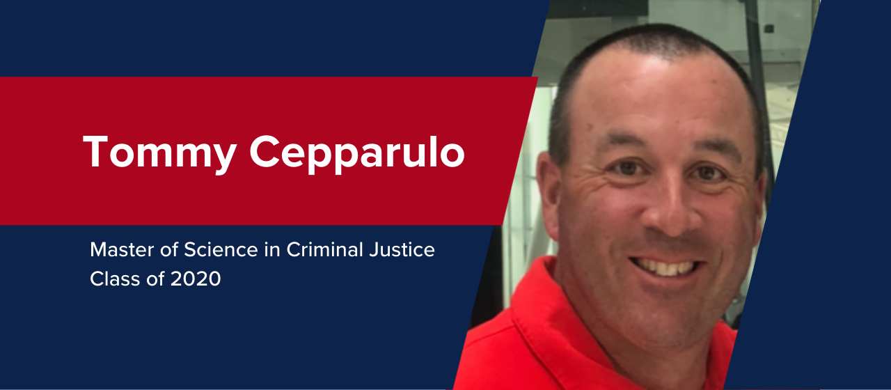 Tommy Cepparulo: Criminal Justice Alumni Success | UAGC
